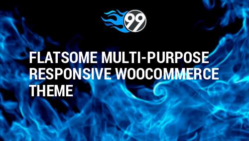 Flatsome Multi-Purpose Responsive WooCommerce Theme - 99Plugs